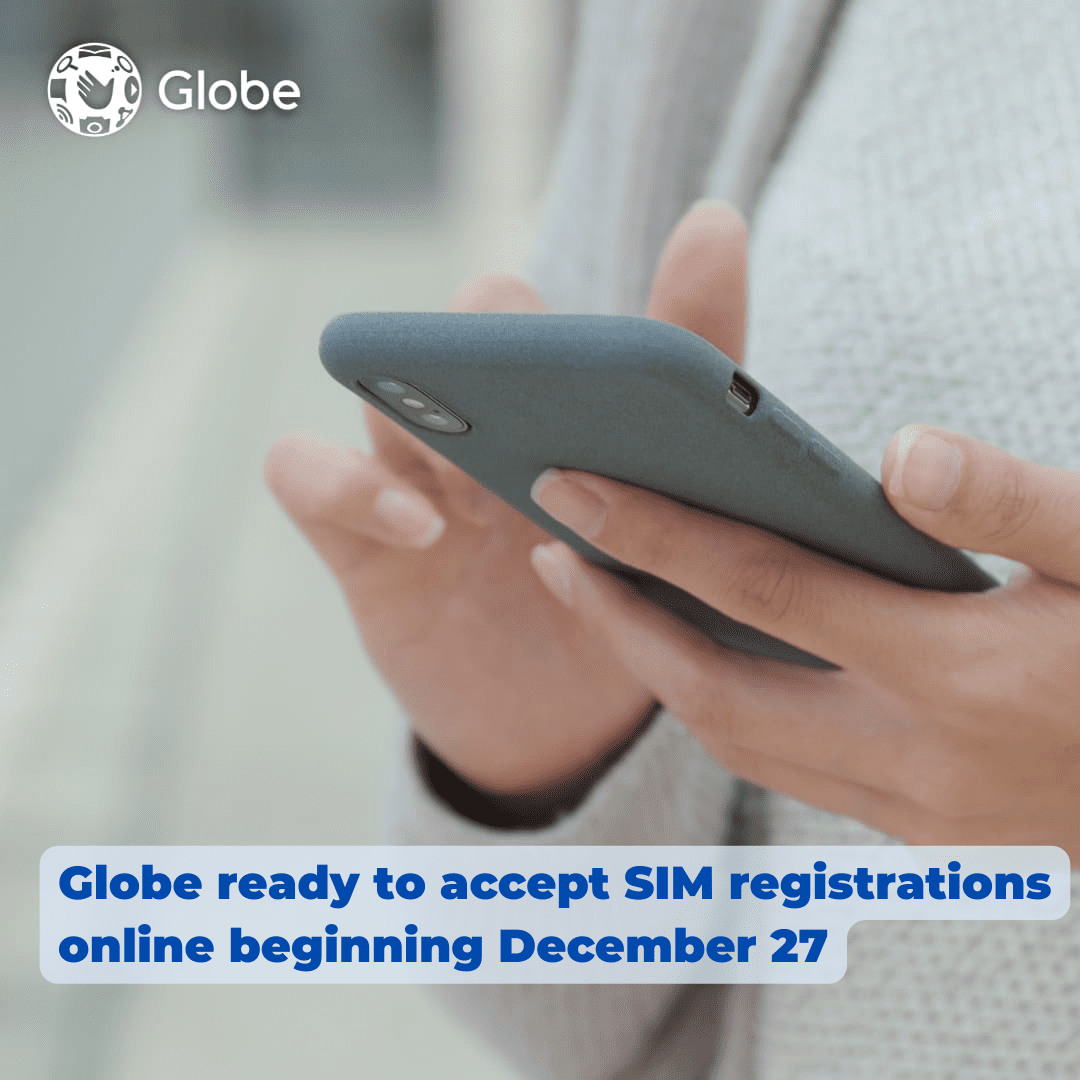 Globe ready for online SIM registrations beginning December 27 – The ...